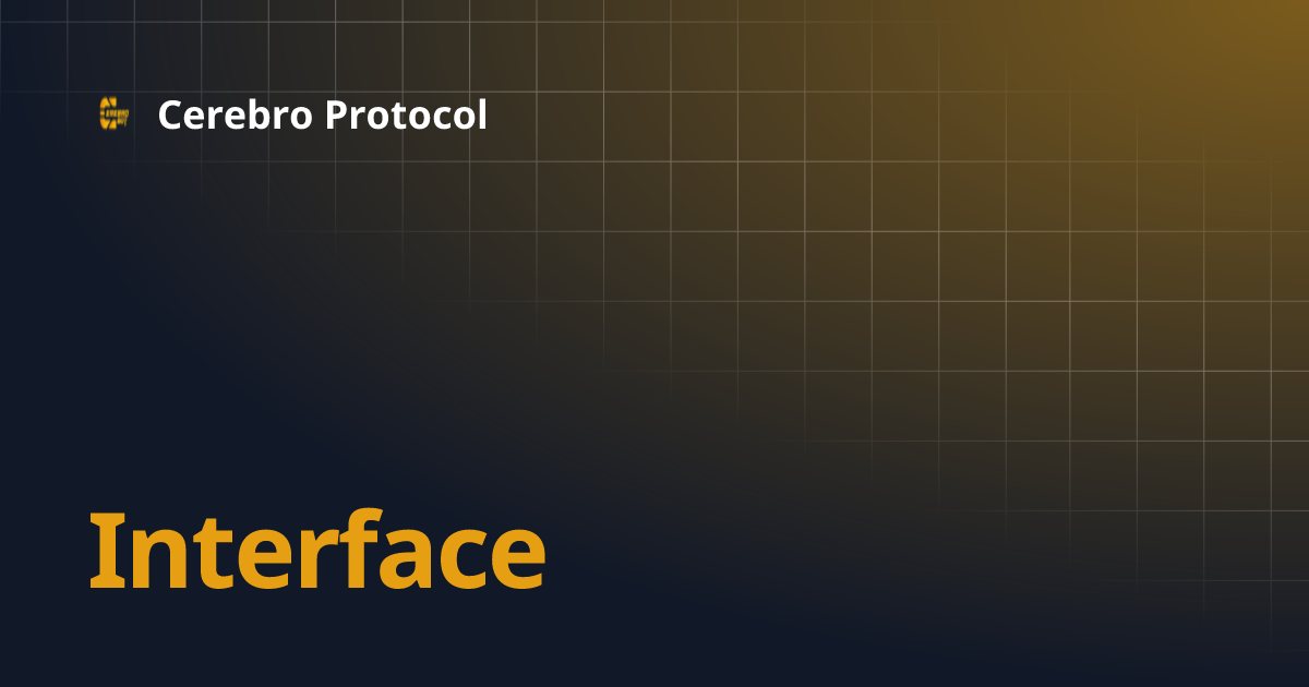 Interface | Cerebro Protocol