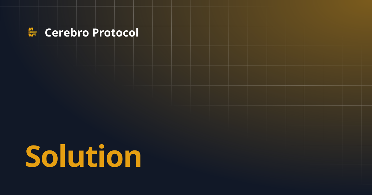 Solution | Cerebro Protocol