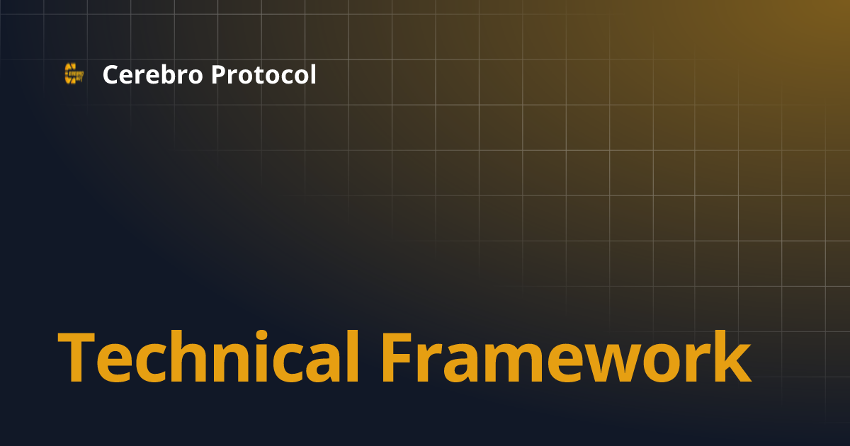 Technical Framework | Cerebro Protocol
