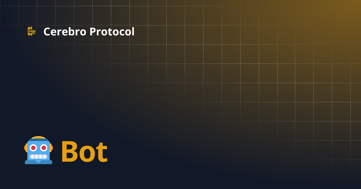 🤖 Bot | Cerebro Protocol
